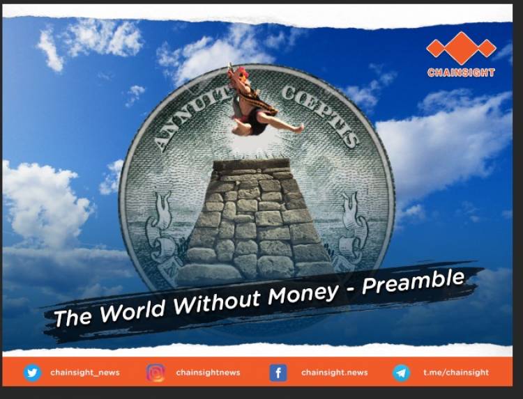 The World With(out) Money - Preamble 7 Parts